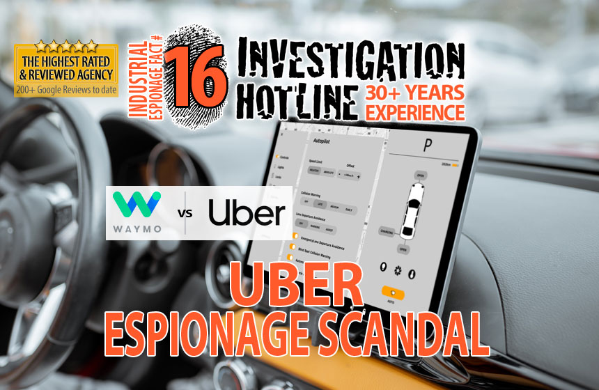 Uber Espionage Scandal – Industrial Espionage Fact #16 - Investigation ...